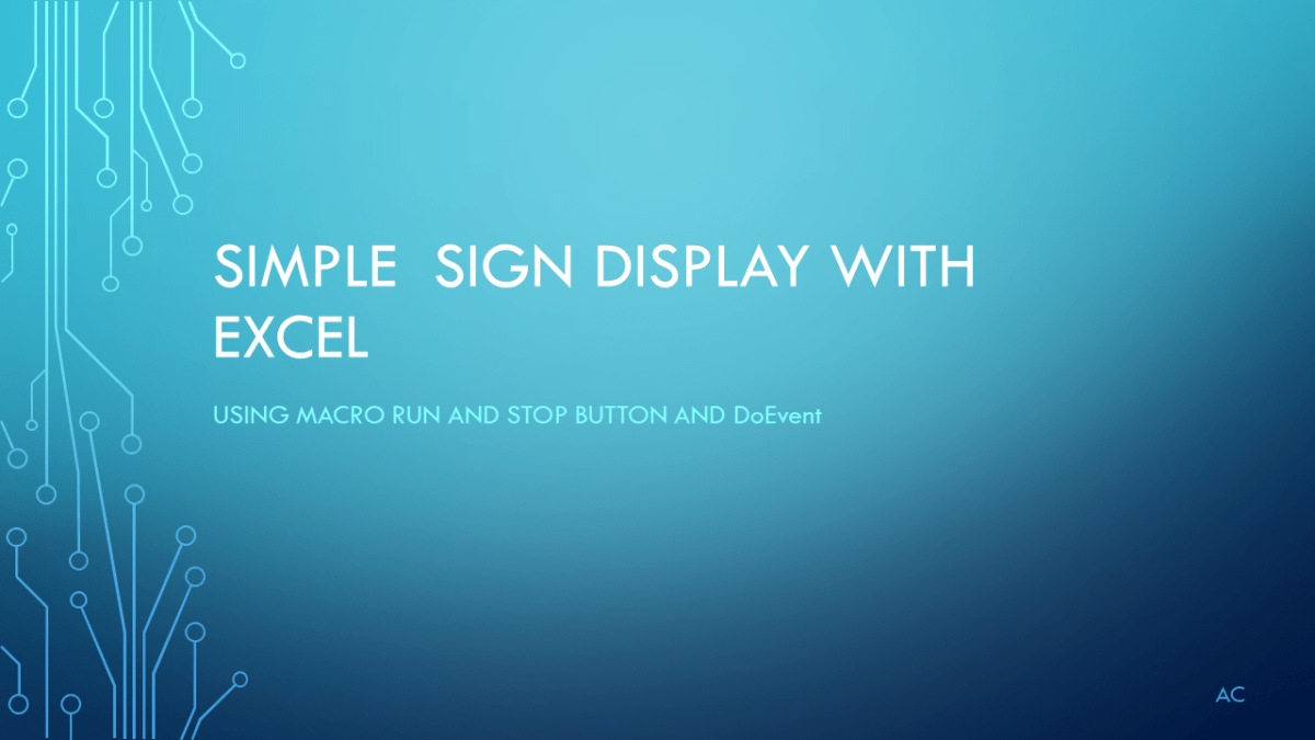 Simple Display Sign using Excel and Macros | Test Engineers Resource