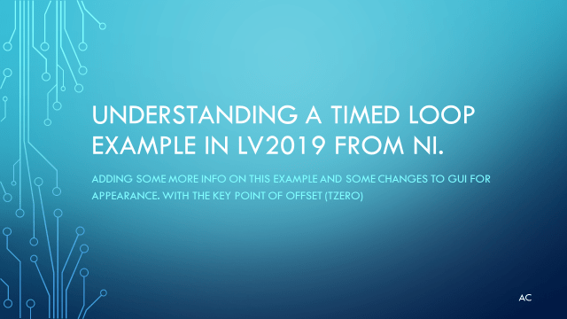LV Timed Loop Structure – OFFSET | Test Engineers Resource